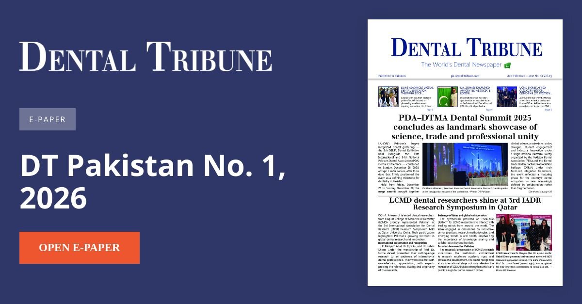 DT Pakistan No. 1, 2026 - Dental Tribune E-Paper