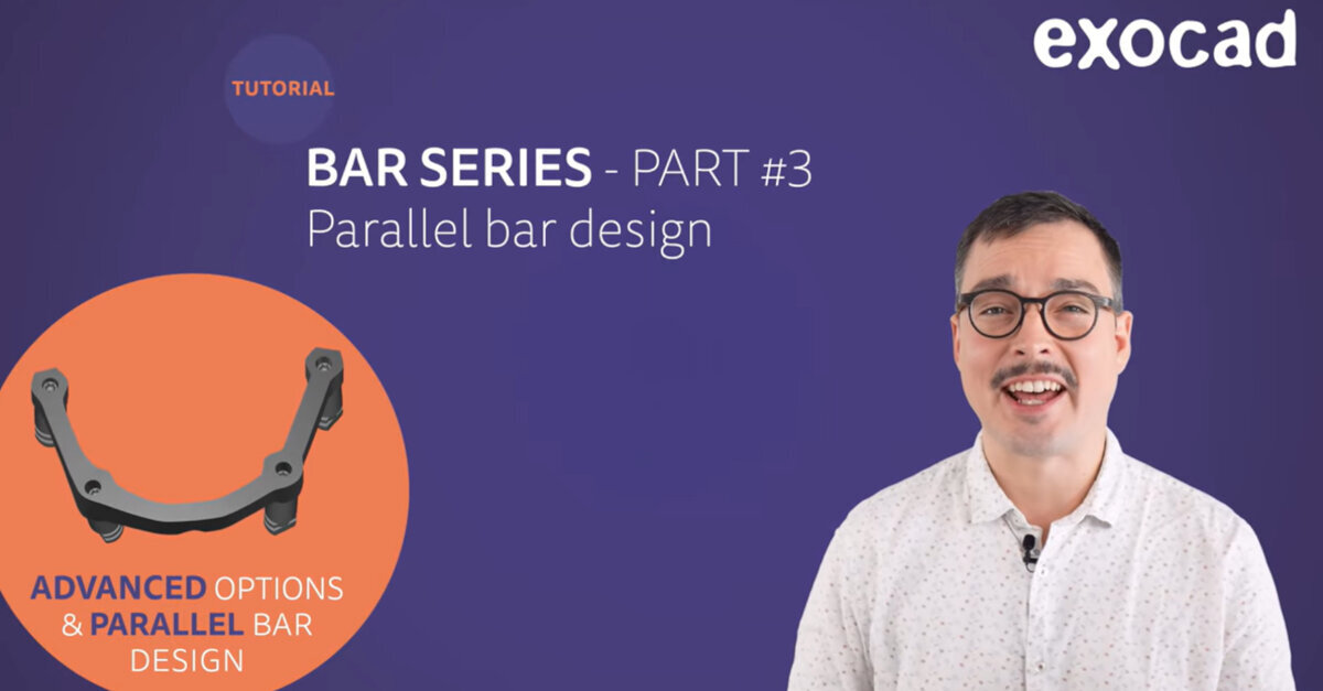 exocad – Bar Series Part 3: Parallel Bar Designs